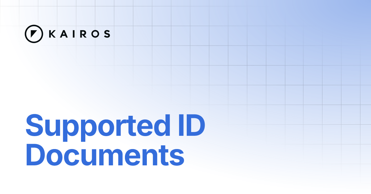 Supported ID Documents | Kairos API Documentation